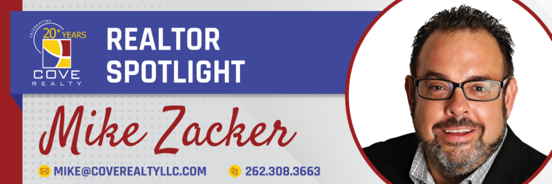 Realtor Spotlight Mike Zacker | Cove Realty